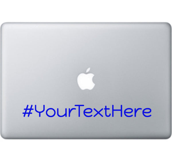 Hashtag # Your Custom Text - Personalized Custom Hashtag – Word Factory ...